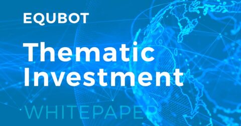 Thematic Investment Whitepaper | EquBot